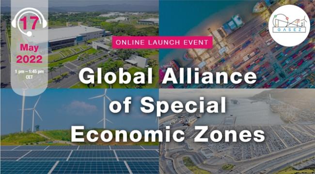 Official Launch of the Global Alliance of Special Economic Zones | GASEZ